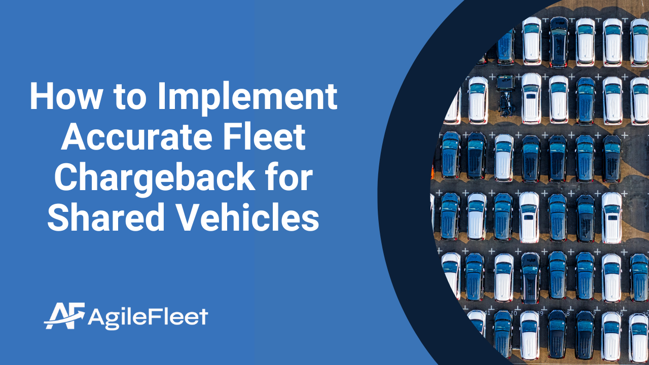 How to Implement Accurate Fleet Chargeback for Shared Vehicles